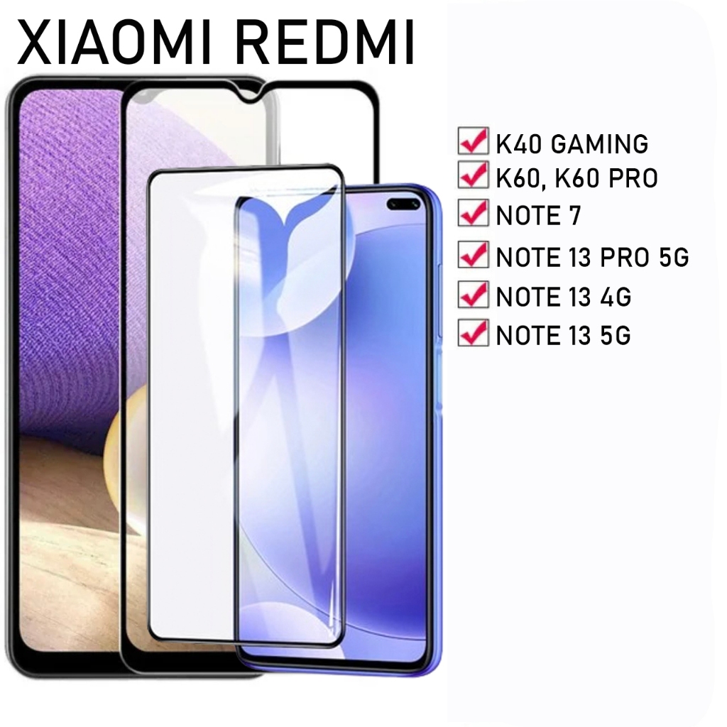 Kính Cường Lực Xiaomi Redmi K40 Gaming/ K60/ Note 7/ Note 13 Pro 5G ...