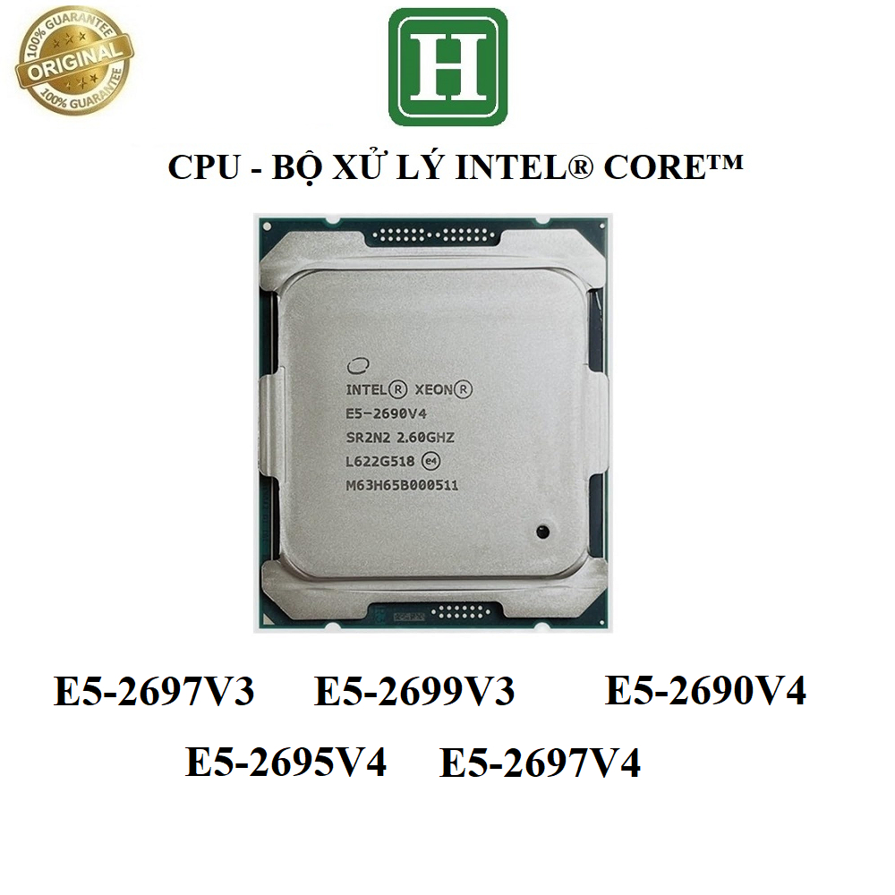 CPU Xeon E5-2698V4, E5-2697V4, E5-2695V4, E5-2690V4 E5-2699V3, E5 ...