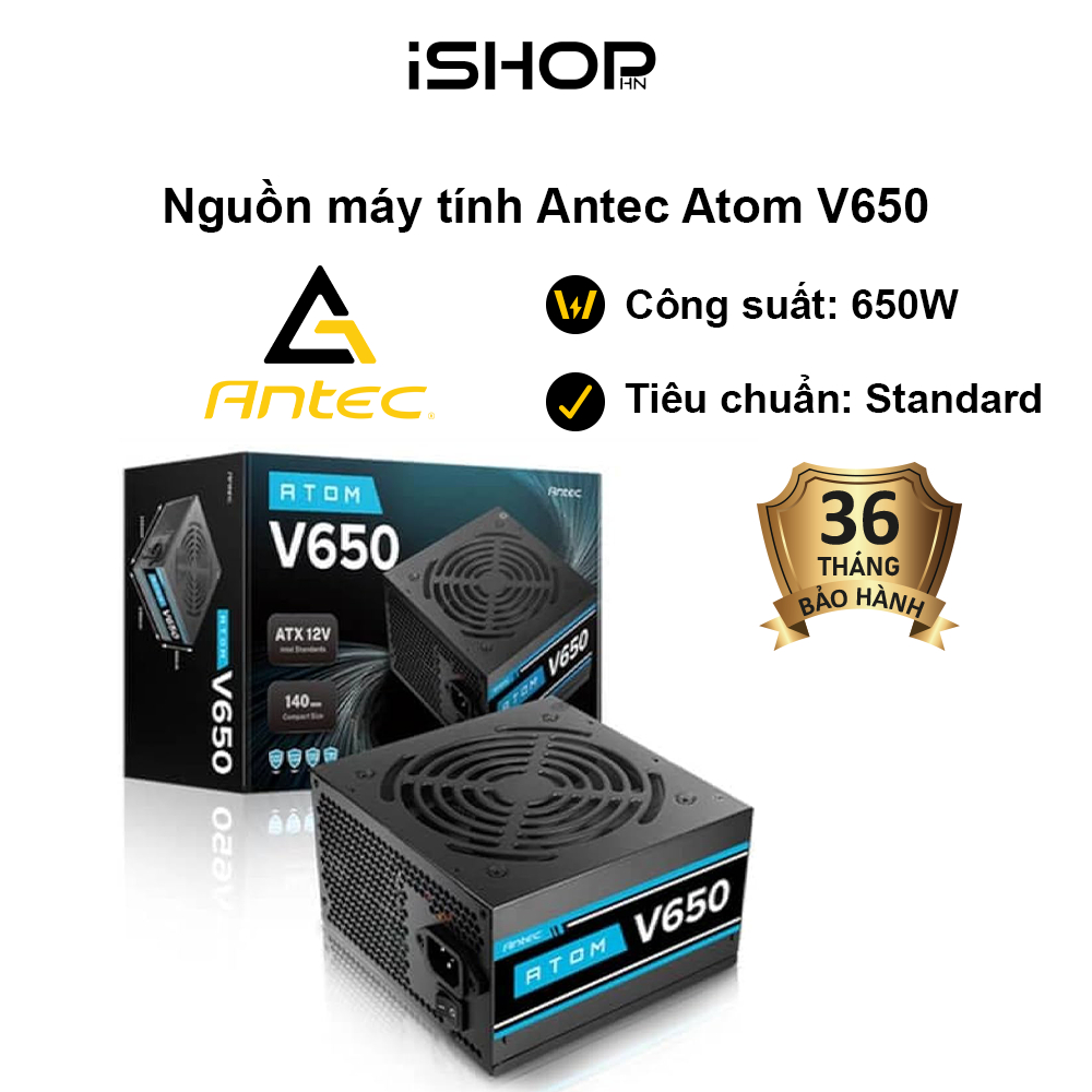 Nguồn máy tính Antec ATOM V650, điện áp 230V, công suất 650W, chuẩn ...