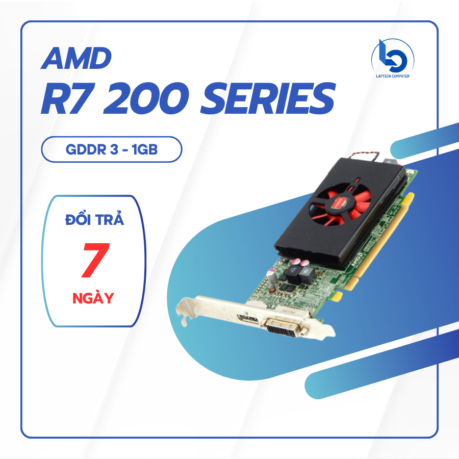 VGA Card màn hình AMD Radeon R7 200 Series - Thoải mái chiến Game ...