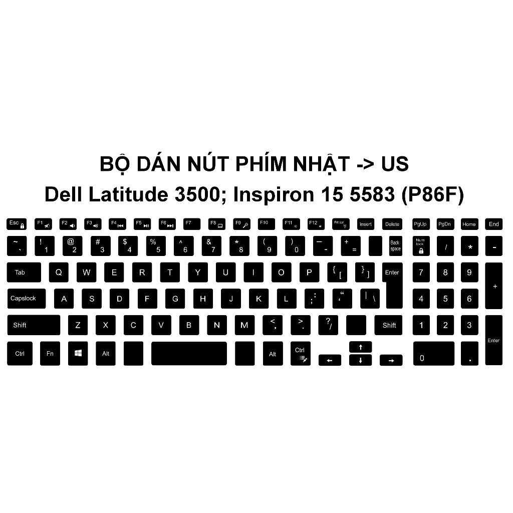 Bộ dán nút phím Dell Latitude 3500; Inspiron 15 5583; P86F Nhật -> US ...