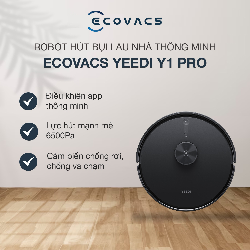 Robot hút bụi lau nhà thông minh Ecovacs Yeedi Y1 Pro / Ecovacs Y1 Pro ...