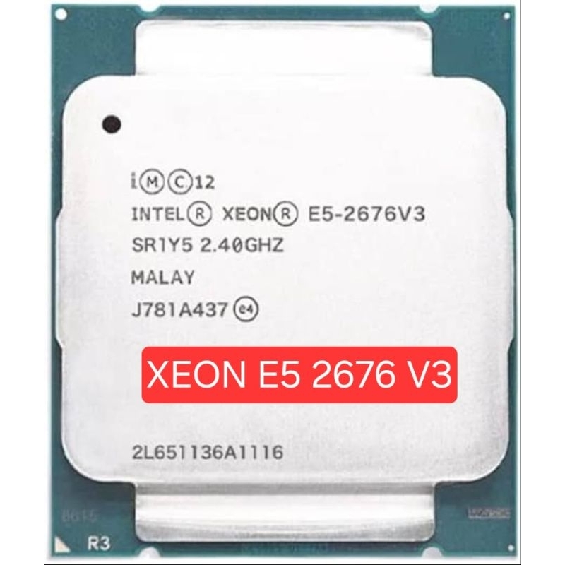 CPU XEON E5 2676 V3 xung 2.4ghz lắp main x99 | Shopee Việt Nam