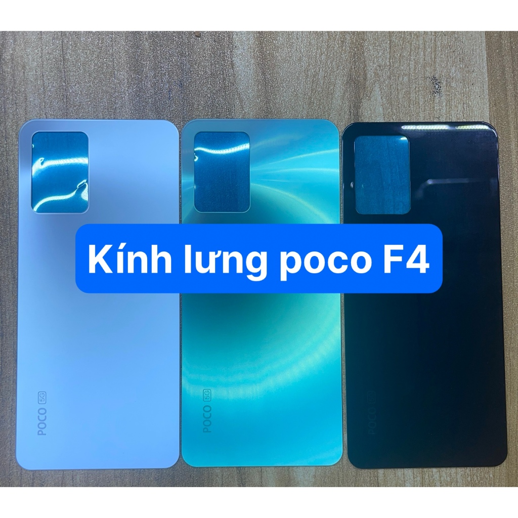 Redmi Poco F4 /Kính lưng redmi poco F4- sẵn keo ,lên máy đẹp,ráp máy ...