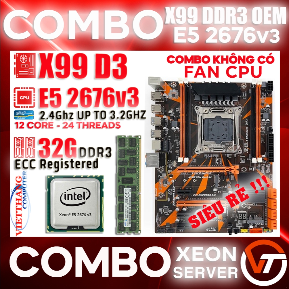 Combo X99 DDR3 Chạy giả lập - Main X99D3 + CPU Xeon E5 2676v3 12 Nhân 24 luồng ( Main New 100% ...