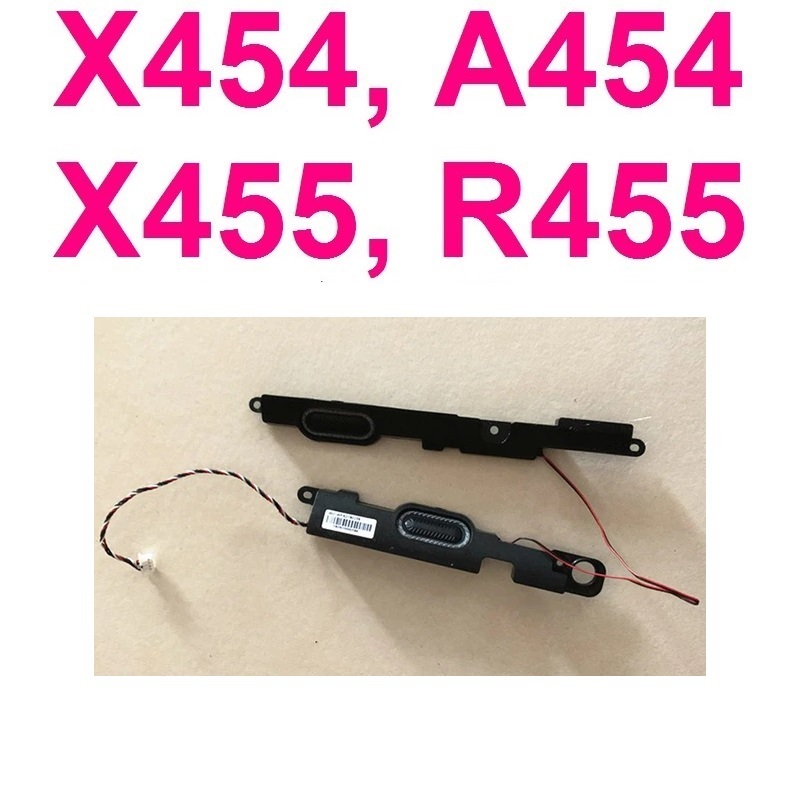 Loa laptop Asus A455, R455LD, W419L, X454, X455, Y483L = Speakers ...