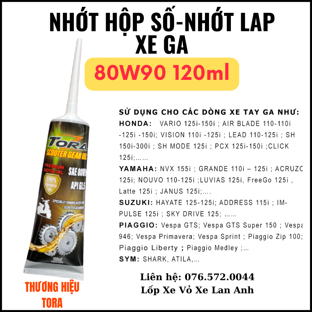 Nhớt hộp số, nhớt lap xe tay ga cao cấp Tora Scooter Gear Oil 120ml ...
