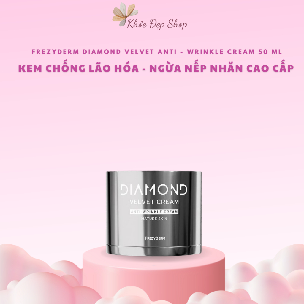 FREZYDERM - KEM CHỐNG LÃO HÓA - XÓA NẾP NHĂN CAO CẤP DIAMOND VELVET ...