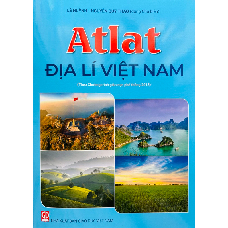 Sách - Atlat Địa Lí Việt Nam (Theo Chương Trình Giáo Dục Phổ Thông 2018 ...