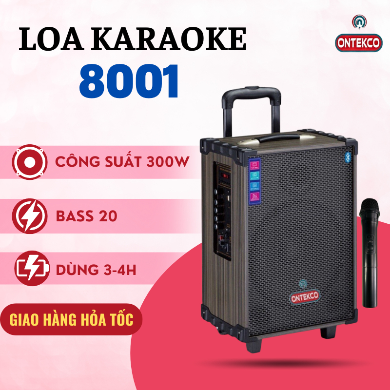 Loa kéo ONTEKCO 8001 tặng kèm 1 tay mic karaoke, công suất 300W/ Dễ dàng di chuyển mang đi phượt ...