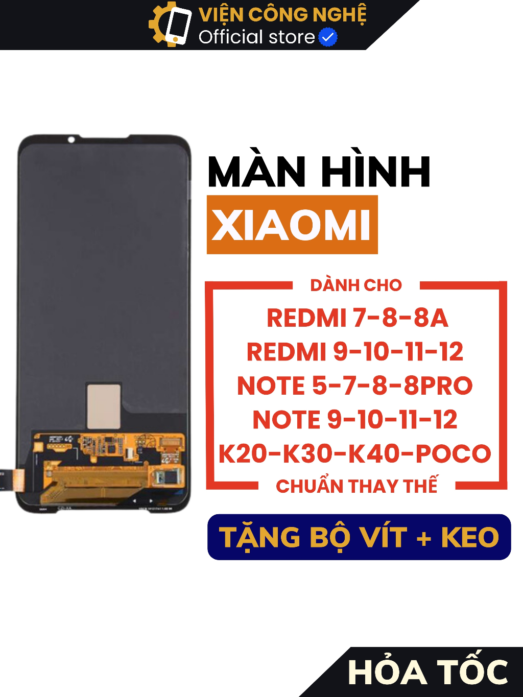 Màn hình Xiaomi chuẩn Redmi 7 Redmi 8 Redmi 9 Redmi 10 Redmi 11 Note 7 ...
