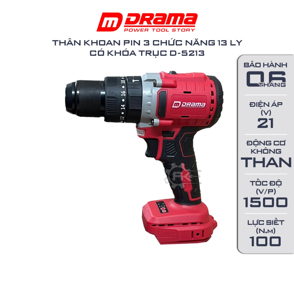 Thân Máy Khoan Pin DRAMA D5213, Lực Siết 100Nm, 3 Chức năng, Đầu kẹp ...
