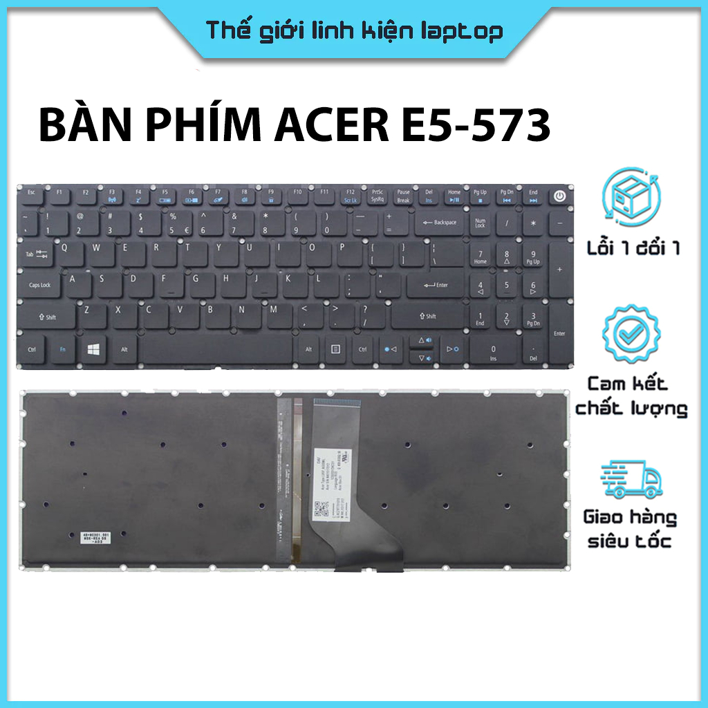 Bàn phím laptop Acer Aspire E5-573, E5-574, E5-575, E5-576, E5-722, F5-521, F5-571, f5-572, F5 ...