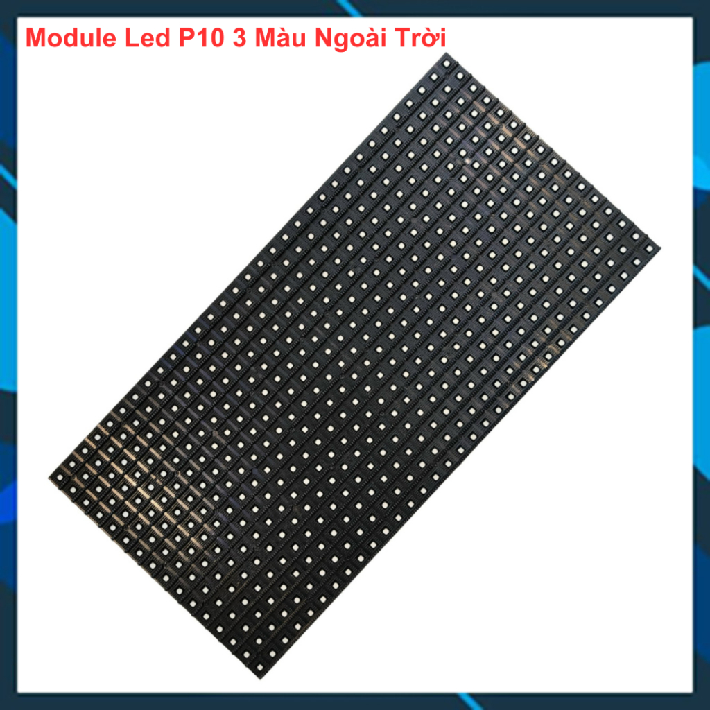 Module Led P10 3 Màu Ngoài Trời [ Chính Hãng YLR ] | Shopee Việt Nam