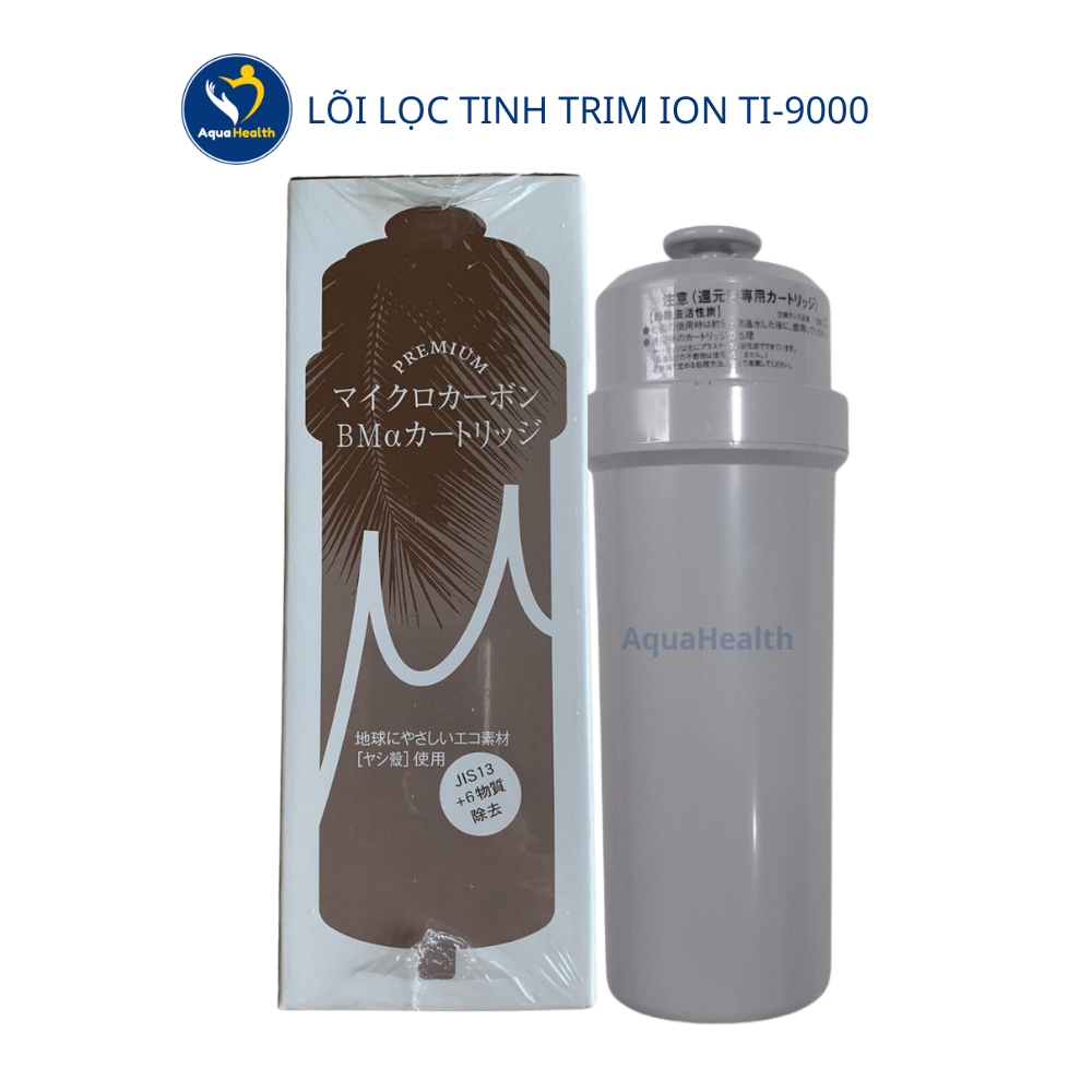 Lõi lọc TRIM ION TI-9000 công suất 12.000 lít dùng Trim ion TI-8000, TI ...