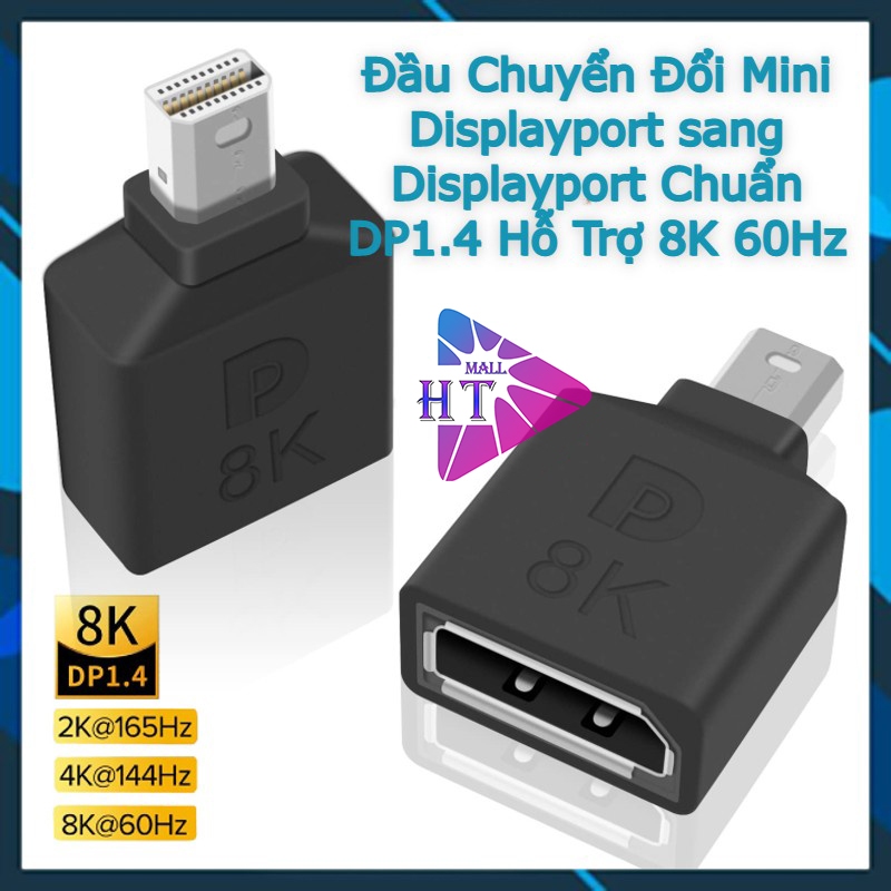 Đầu Chuyển Đổi Cáp Mini Displayport DP 1.4 sang Displayport DP Video HD ...