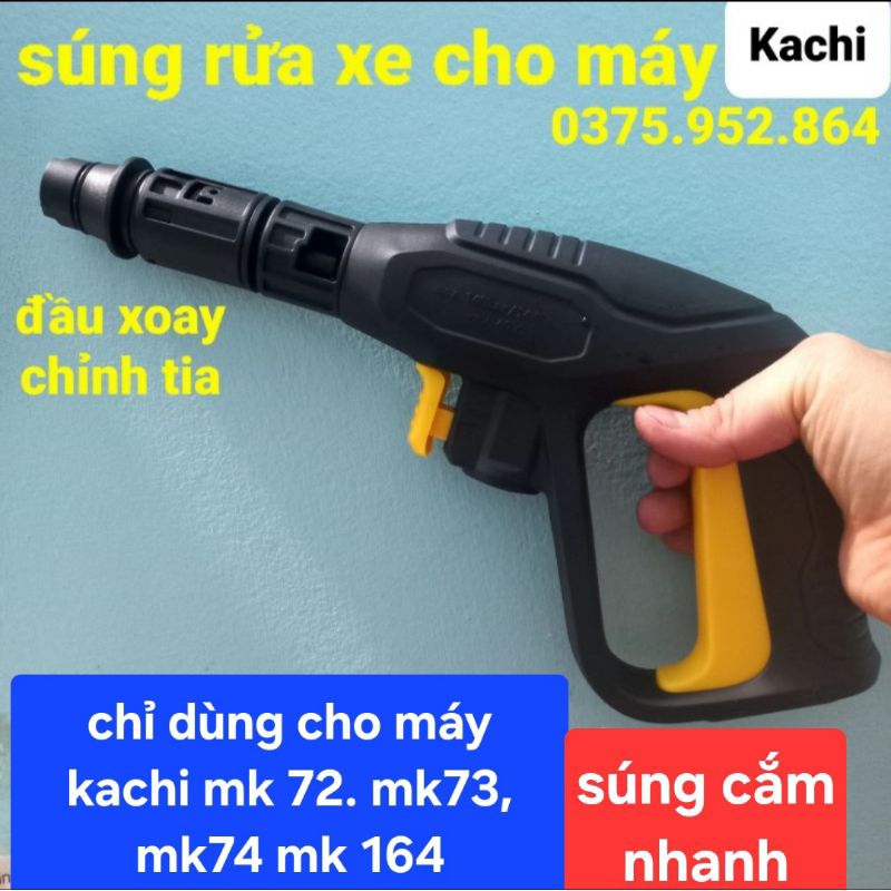 súng rửa xe kachi mk72, mk73, mk74, mk164 [ tặng 2 roăng đầu dây ...