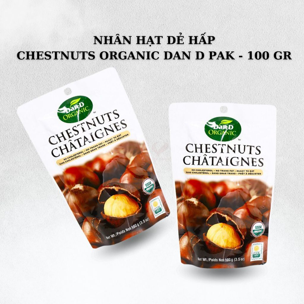 Nhân hạt dẻ Chestnut Organic Dan D. Pak hấp tách vỏ túi 100g | Shopee ...