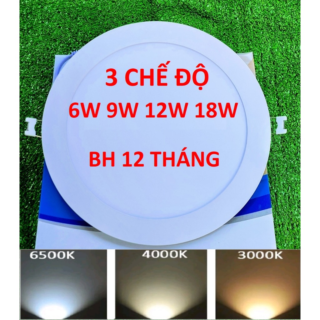 Đèn Led Âm Trần Tròn 3 Chế Độ 6W 7W 9W 12W 15W 18W Sáng Trắng/Trung Tính/Vàng, BH 12 Tháng ...