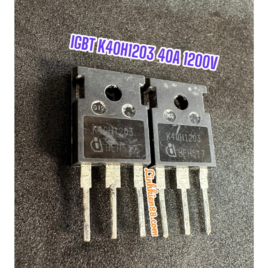 3con 40H1203 IGBT K40H1203 40N120 40A 1200V (Tháo máy) | Shopee Việt Nam