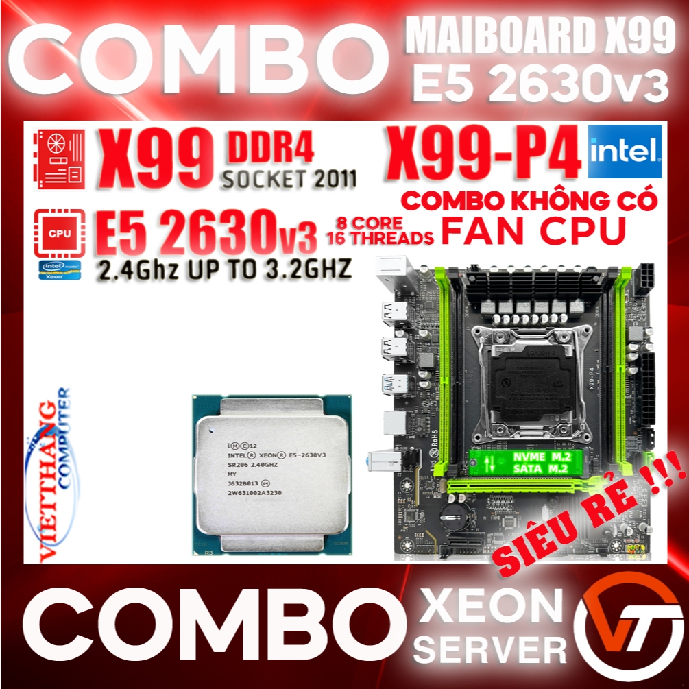 Combo X99 DDR4 Chạy giả lập - Main X99-P4 DDR4 OEM + CPU Xeon E5 2630v3 8 Nhân 16 luồng ( Main ...