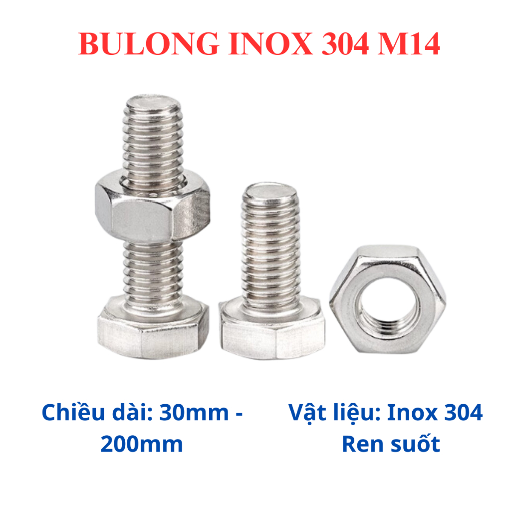 [Bulong + tán] Bulong inox 304 M14 dài 30mm - 200mm. Bulong đầu lục ...