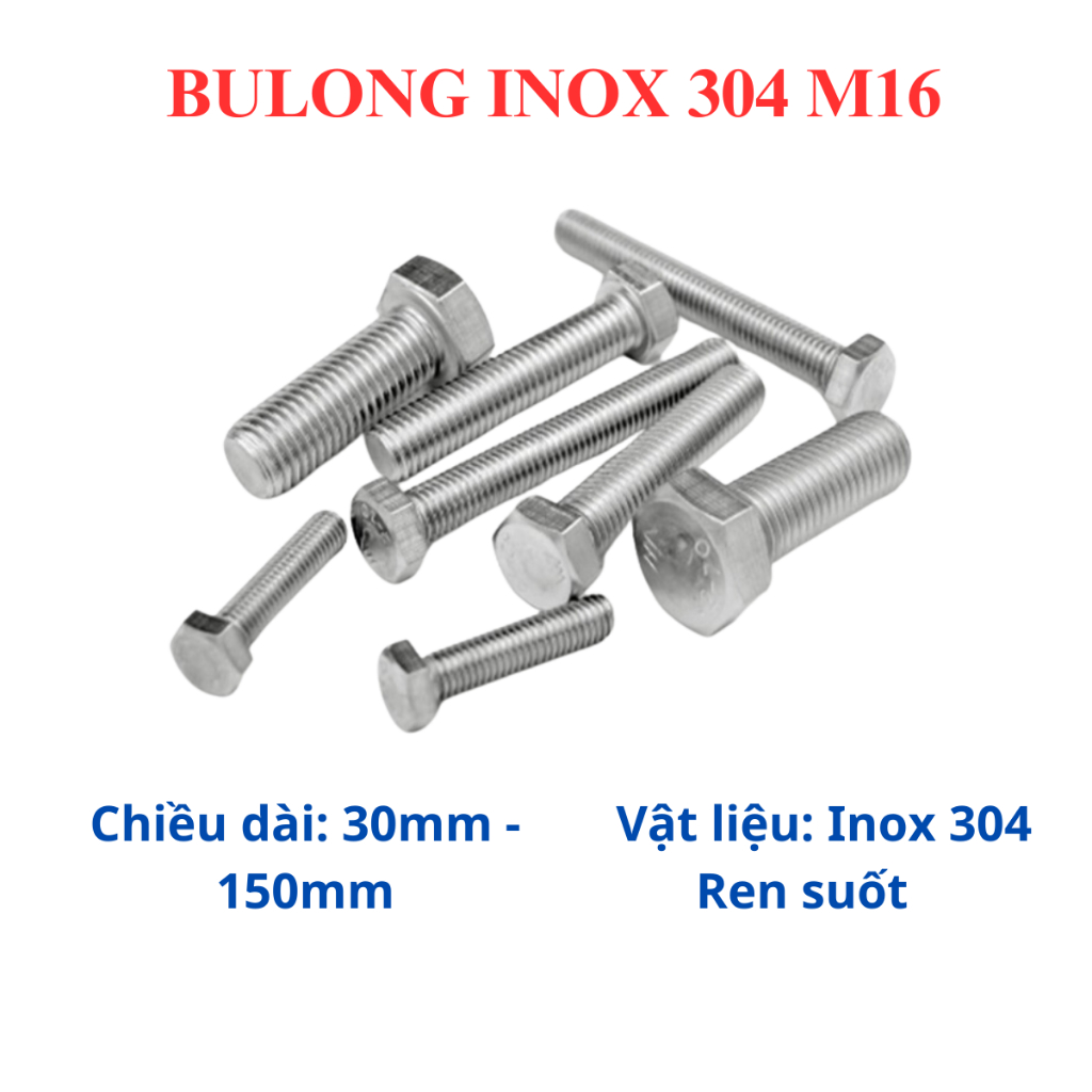 Bulong inox 304 DIN 933 M16 (30mm-150mm). Bulong lục giác ngoài inox 304 16 li (túi 1 con bulong ...