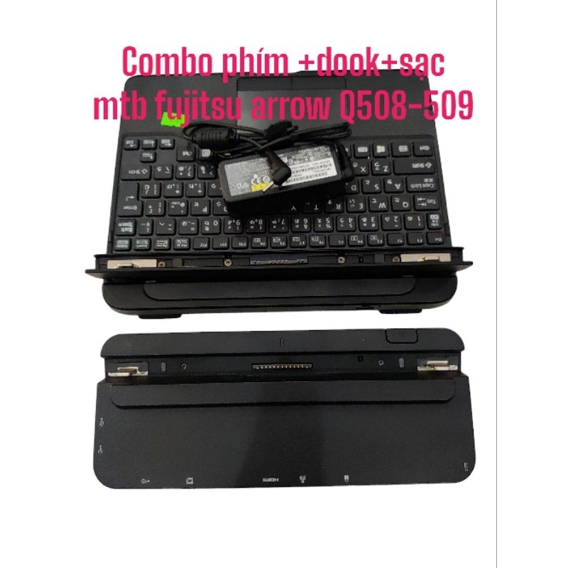 bán combo phím +dook+sạc cho mau mtb fujitsu arrow Q508-Q509 | Shopee ...