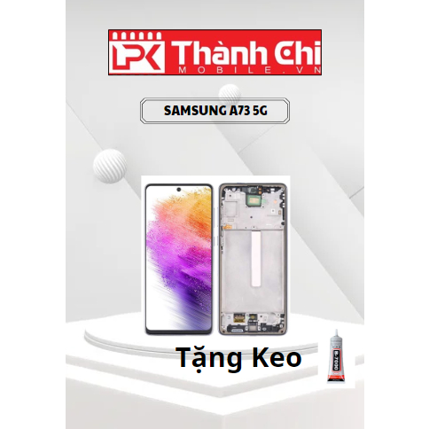 Samsung Galaxy A73 5G / A736 - Màn Hình Nguyên Bộ OLED 2 IC Liền Khung ...