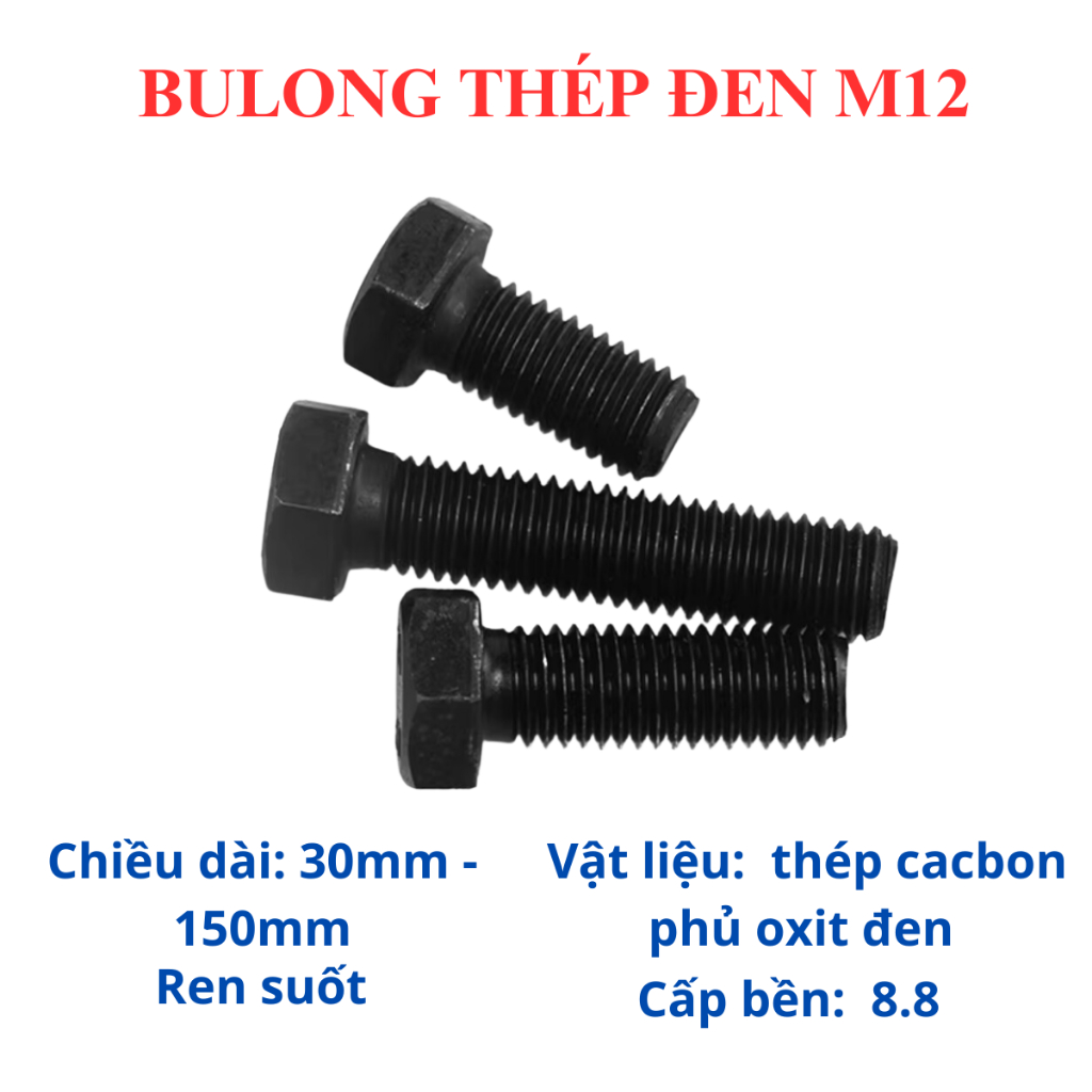 Bulong lục giác ngoài thép đen cấp bền 8.8 M12 size 30mm - 150mm. Ốc lục giác 12 li (túi 1 con ...