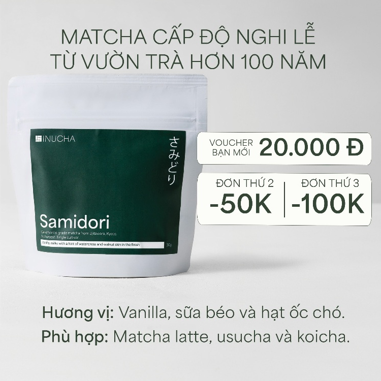 [DẠNG TÚI] 30gr /100gr Túi Matcha INUCHA (Giống trà SAMIDORI ...