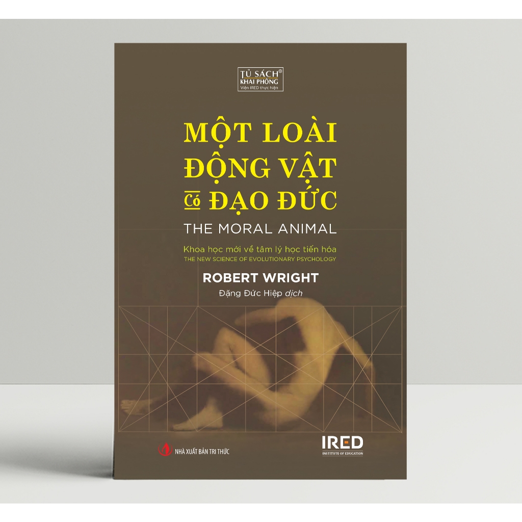 Sách - Một Loài Động Vật Có Đạo Đức (The Moral Animal) - Robert Wright - IRED Books | Shopee ...