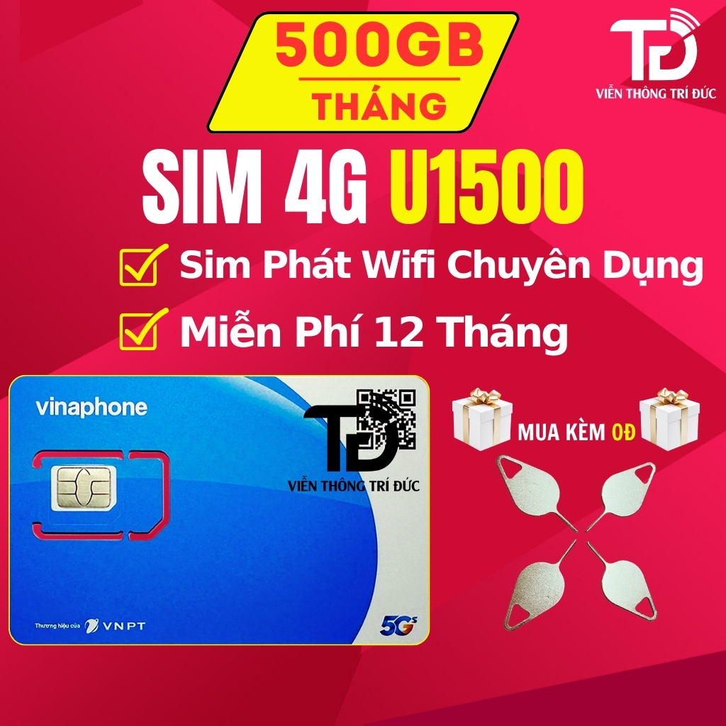Sim 4G Vinaphone U1500 Data 500Gb/tháng, Miễn phí 12 tháng, Sim Phát Wifi, xem phim Chơi game ...