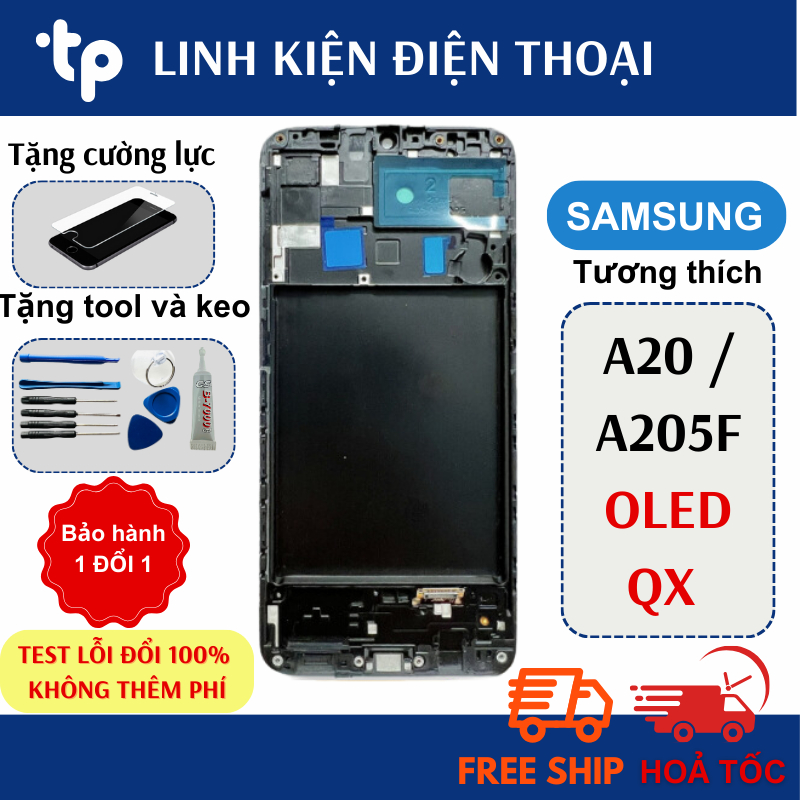 Màn Hình Samsung A20 / A205F OLED / QX khung Zin New (Tặng cường lực, keo dán & chọc sim ...