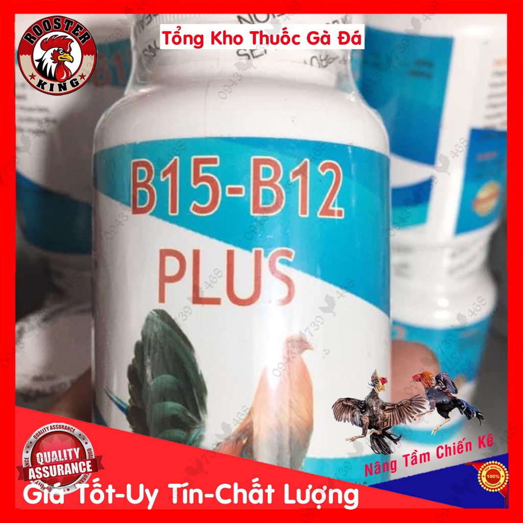 B15 B12 PLus Hộp 100 Viên Sản Phẩm Cao Cấp - Nuôi Gà Đá Bo Lớn Vô Tay ...
