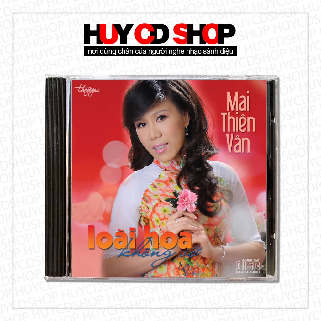 Đĩa CD MAI THIÊN VÂN Loài hoa không vỡ Nhạc vàng trữ tình Bolero Đĩa lòng Trắng HUY CD SHOP ...