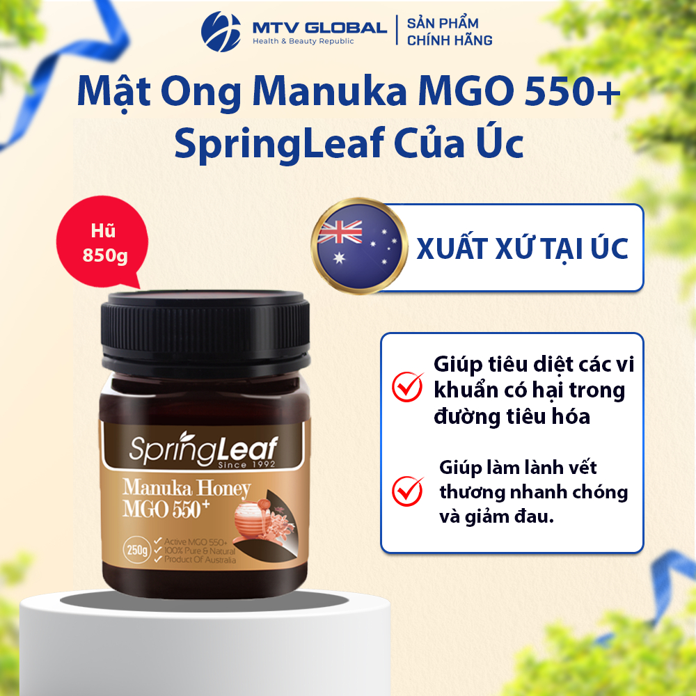 Mật Ong Manuka MGO 550+ SpringLeaf Của Úc (250g) Giúp Tăng Cường Miễn Dịch Và Hỗ Trợ Hấp Thu ...