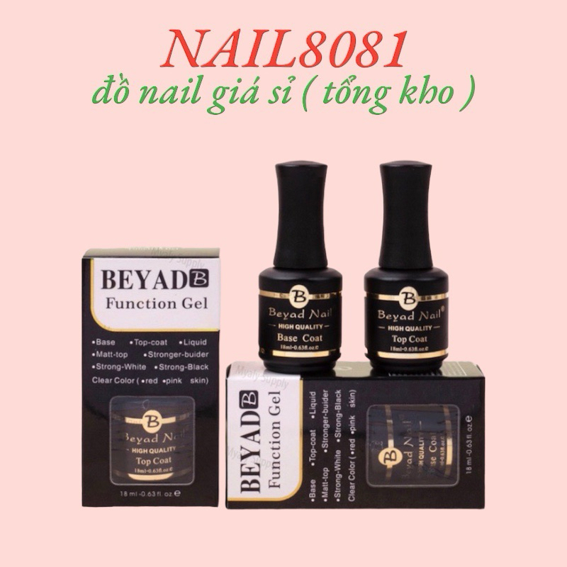 Base Top Beyad Nail siêu bền 18ml ( chính hãng dập nắp ) Bộ liên kết ...