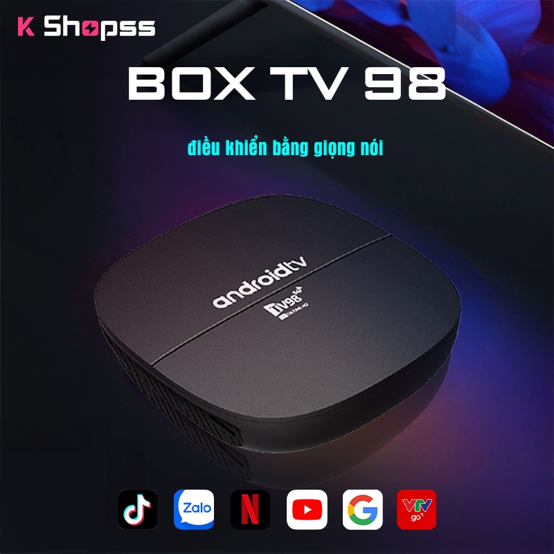 Android TV Box TV98 4K bản 16G+256GB Tiếng Việt Wifi 5G, Bluetooth 4.0 ...