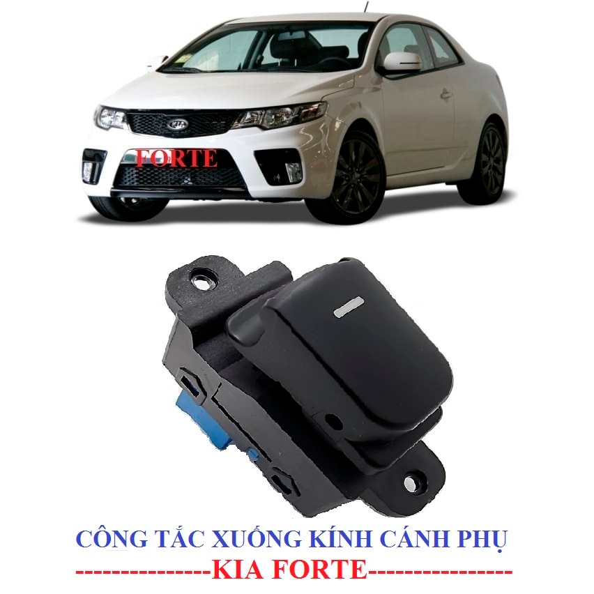 Công tắc đơn lên xuống kính điện các cánh cửa phụ xe Kia FORTE/RIO (Mã ...