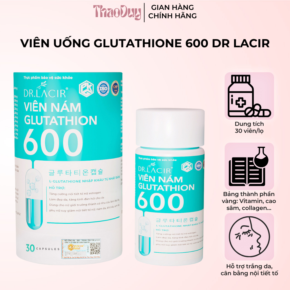 Viên uống trắng da Glutathione 600 Dr Lacir hỗ trợ trắng da mờ nám, cân bằng nội tiết tố nữ ...