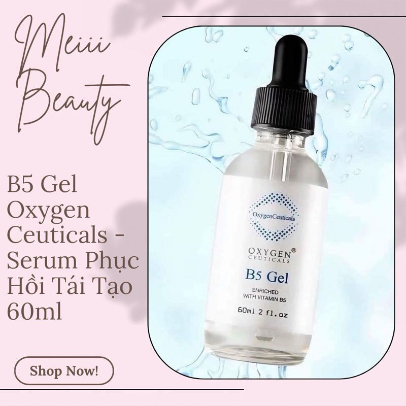 B5 Gel Oxygen Ceuticals - Serum Phục Hồi Tái Tạo 60ml | Shopee Việt Nam