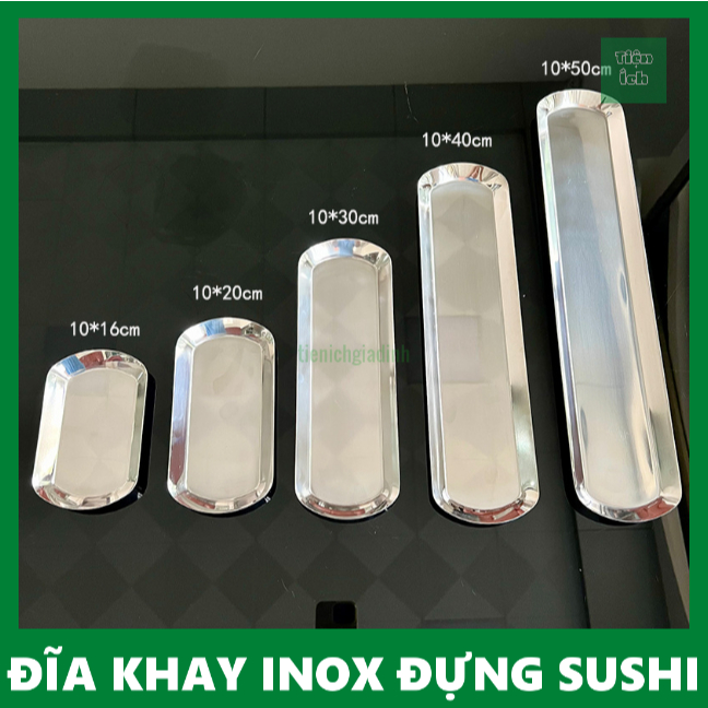 Đĩa Khay inox 304 đựng trang trí Sushi Kích thước rộng 10cm dài 16cm ...