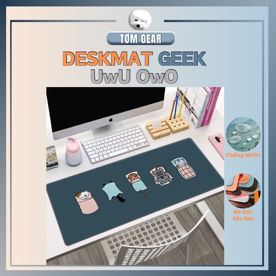 Deskmat GEEK UwU OwO Miếng Lót Chuột cỡ lớn 800x300mm 900x400mm dày 4mm ...