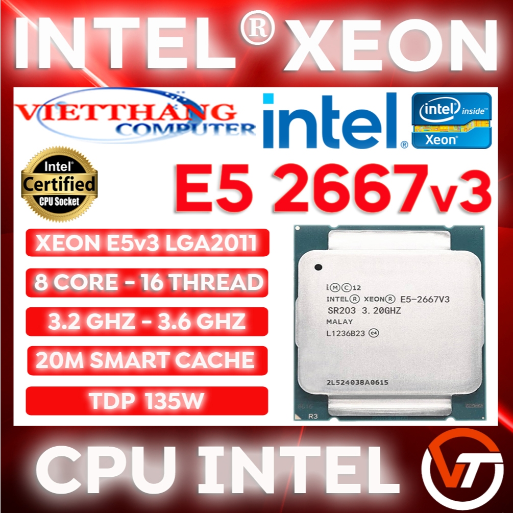 CPU Intel Xeon E5 2667v3 Xung tốc độ cao 3.2 -3.6 8C-16T Giả Lập - Chơi ...