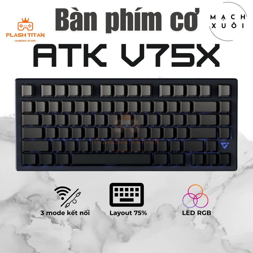 Bàn phím cơ không dây ATK VXE V75X Led mạch xuôi - 3 chế độ kết nối tiện lợi - Độ trễ chỉ 1ms ...