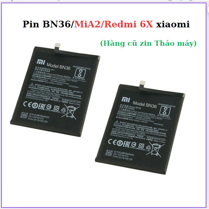 Pin xiaomi bn36/mia2/redmi 6x pin bóc máy | Shopee Việt Nam