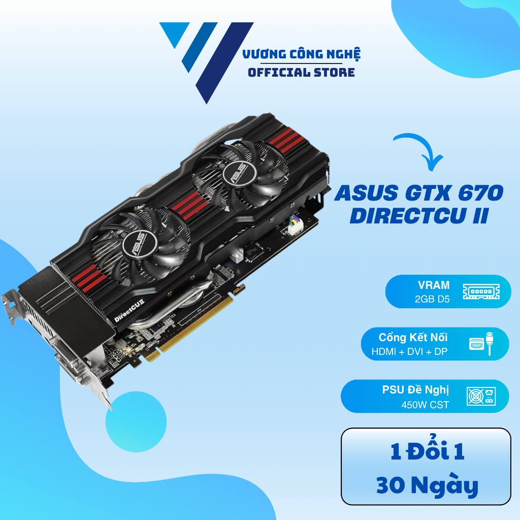 Card đồ hoạ Asus Gtx 670 DirectCU II 2Gb Ddr5 256 bit | Shopee Việt Nam