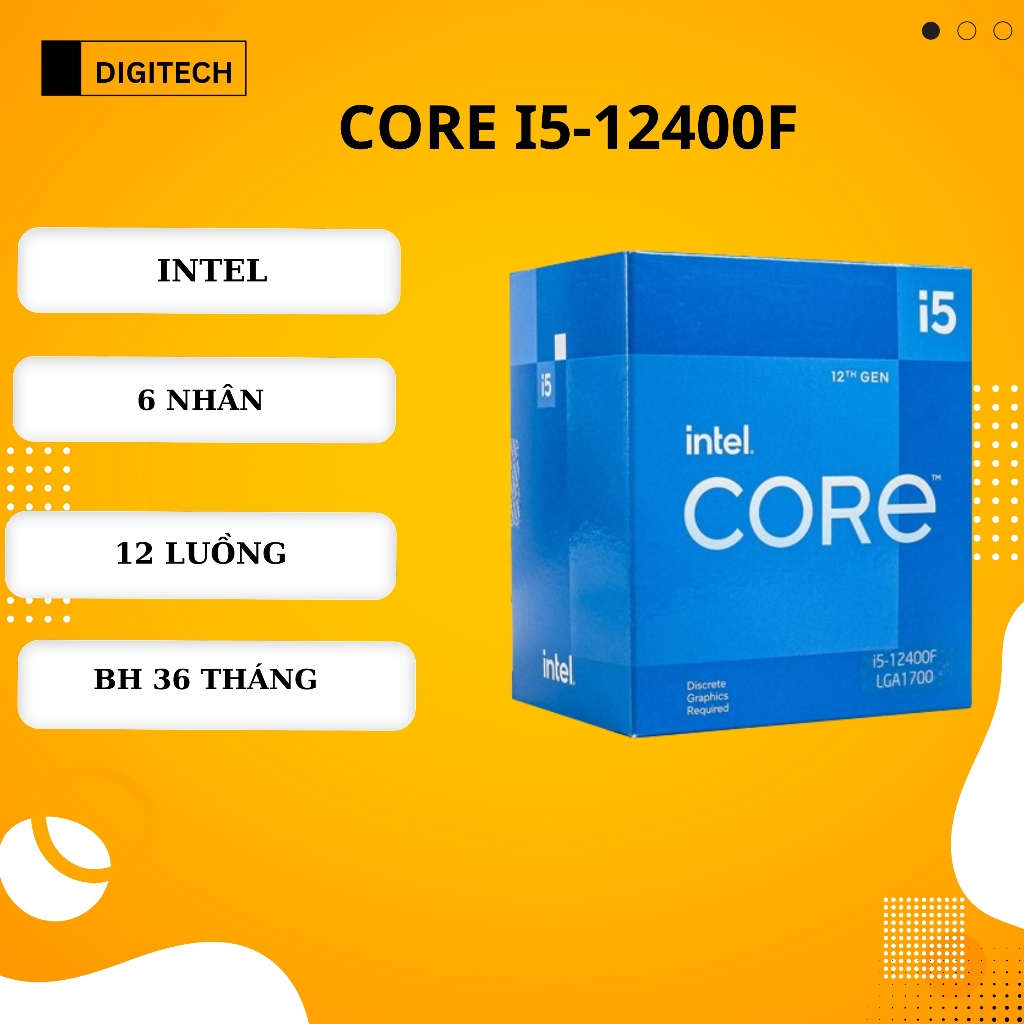 CPU INTEL CORE I5-12400F Tray Không Fan (UPTO 4.4GHZ, 6 NHÂN 12 LUỒNG ...