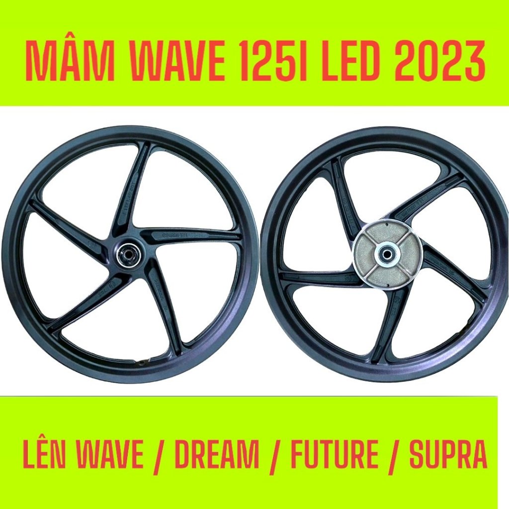 Mâm wave 125i led up future 125, wave 125S, wave 100, dream 100 hàng ...